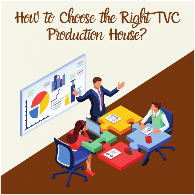 A Guide on How to Choose the Right TVC Production House for Your ...